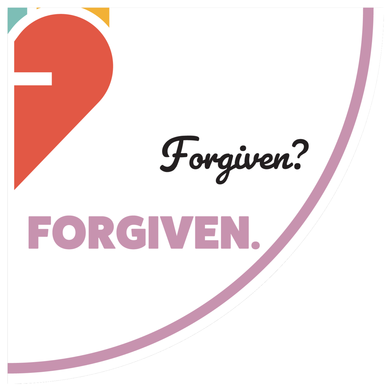 Forgiven? Forgiven. - Royal Oak First